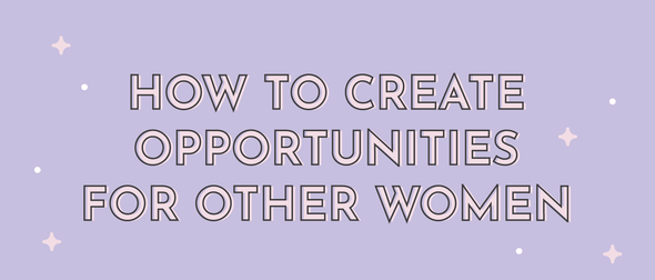 How to Create Career Opportunities for Women at Work | Multitasky