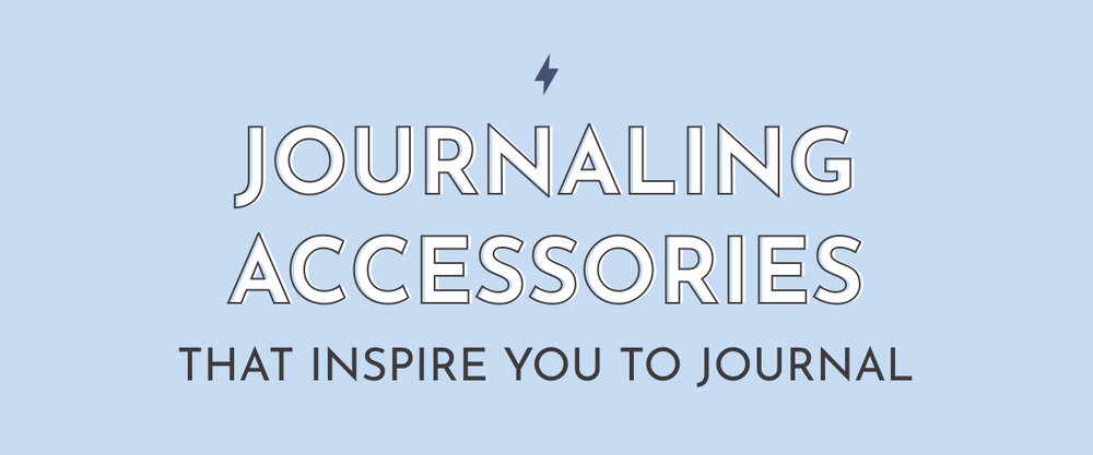 Journaling Accessories That Inspire You To Journal | Multitasky ...